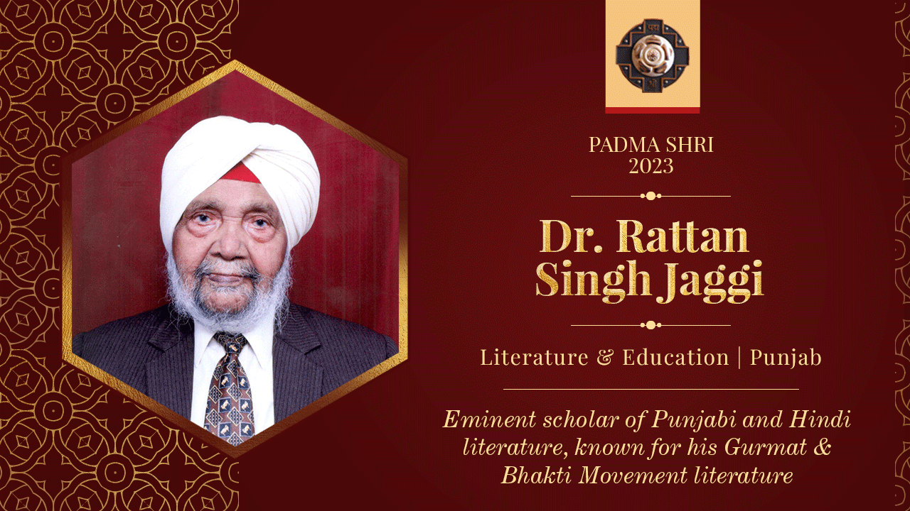 Dr. Rattan SinghJaggi, PadmaShri, Literature, Punjab | MyGov.in